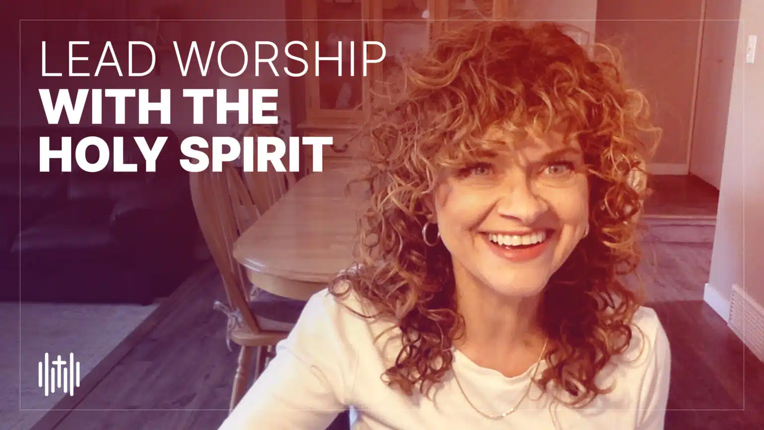 Lead Worship with the Holy Spirit! - Spiritual Training - Worship Vocalist